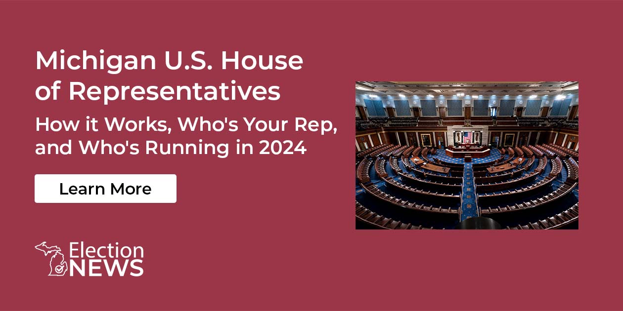 Michigan U.S. House of Representatives - Who's running in 2024